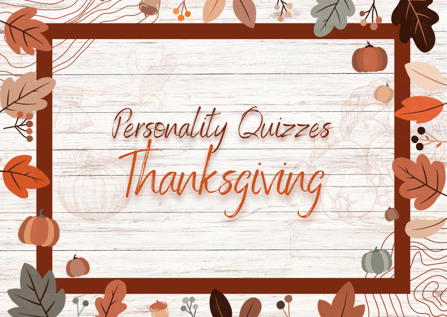 Personality quizzes: Thanksgiving – The Howler